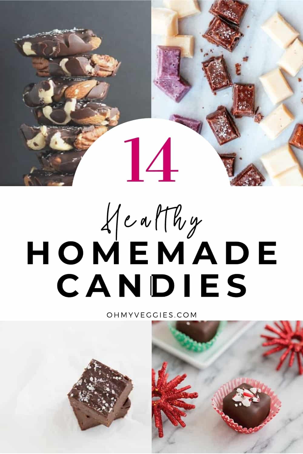 14+ Healthy Homemade Candy Recipes - Oh My Veggies