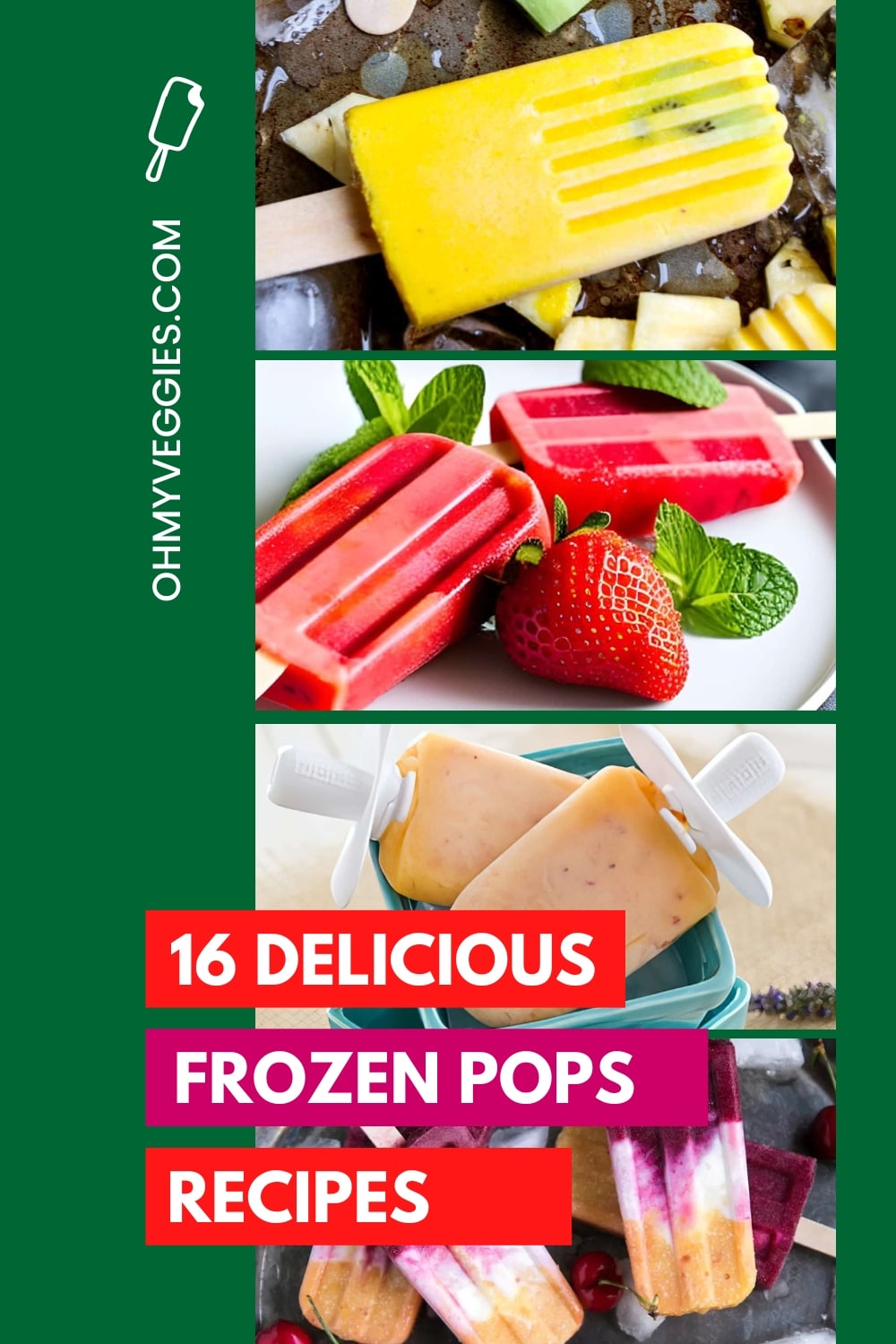 16 Delicious Frozen Pops Everyone Will Love | Oh My Veggies