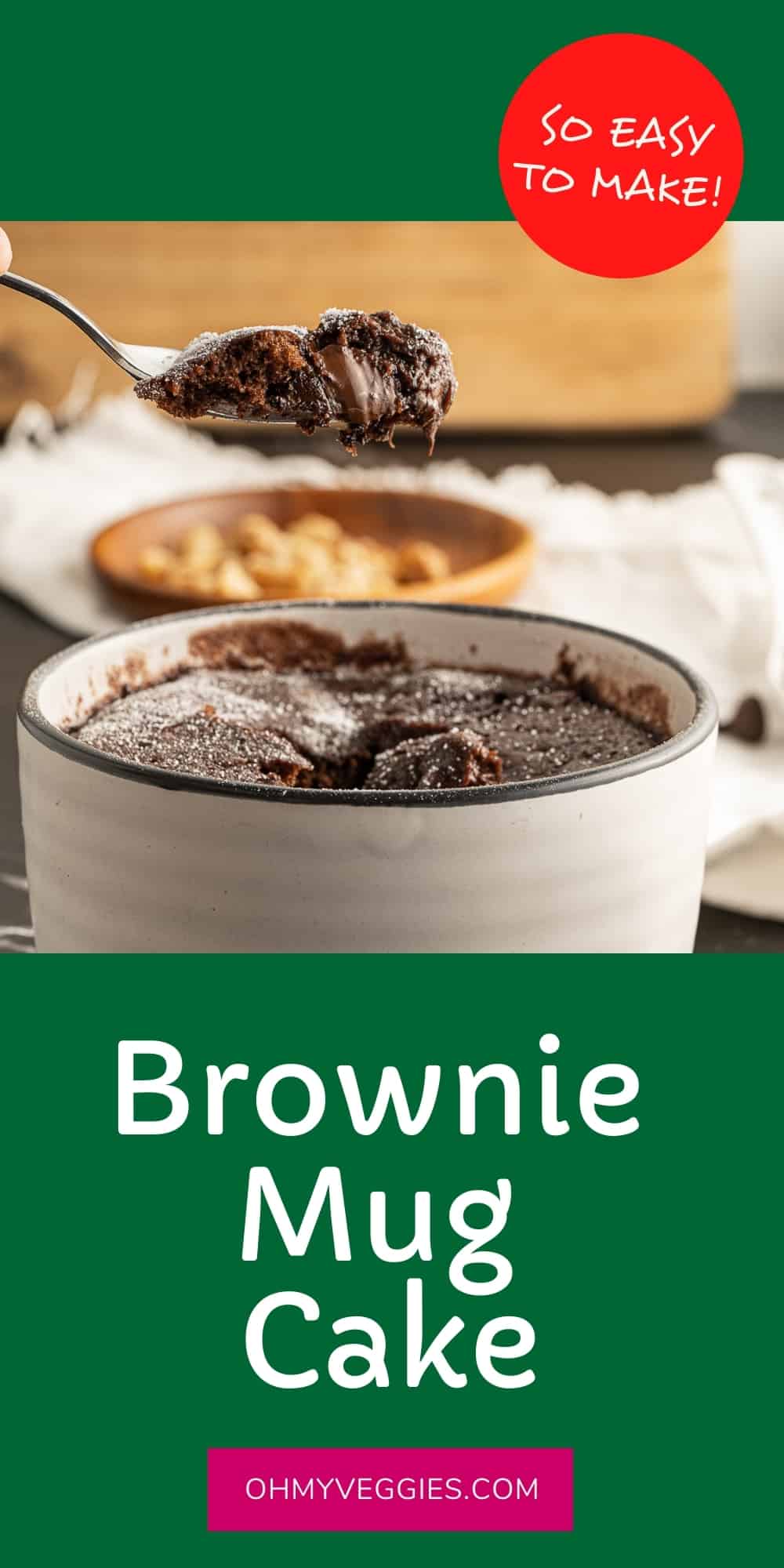 Brownie Mug Cake - Quick Dessert - Oh My Veggies