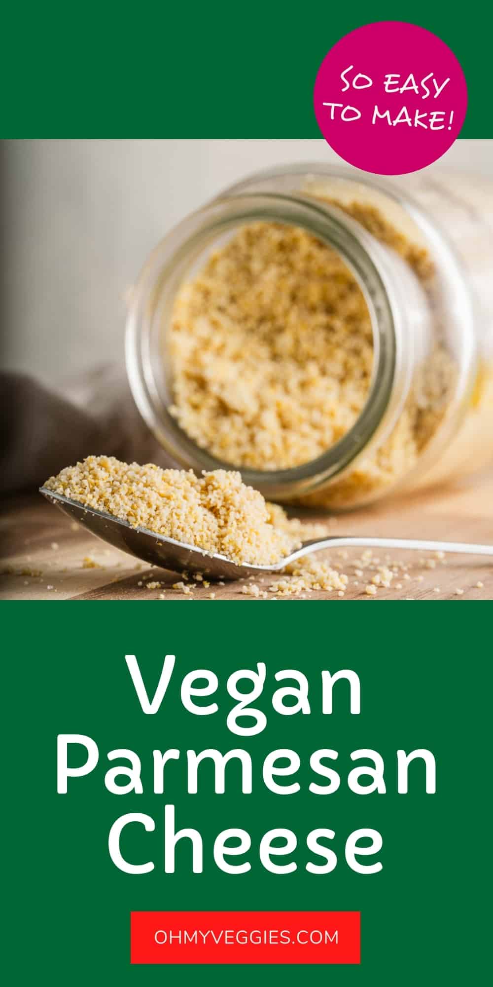 Vegan Parmesan - Tasty Dairy-Free Topping - Oh My Veggies