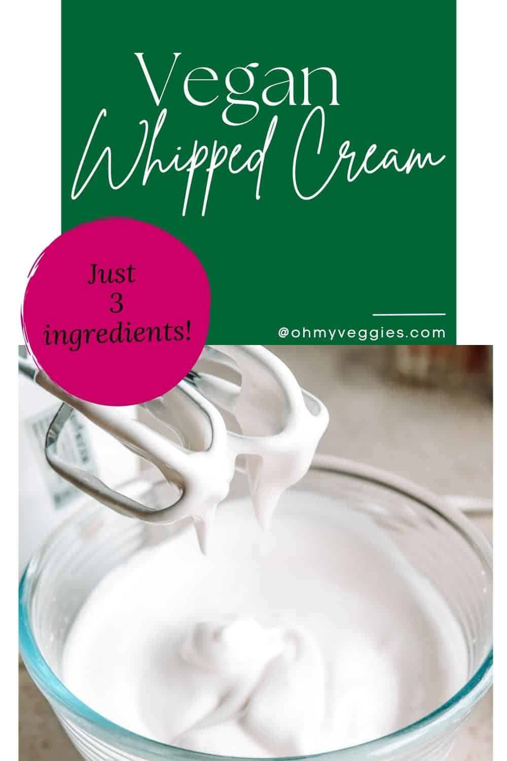 Vegan Whipped Cream - Oh My Veggies