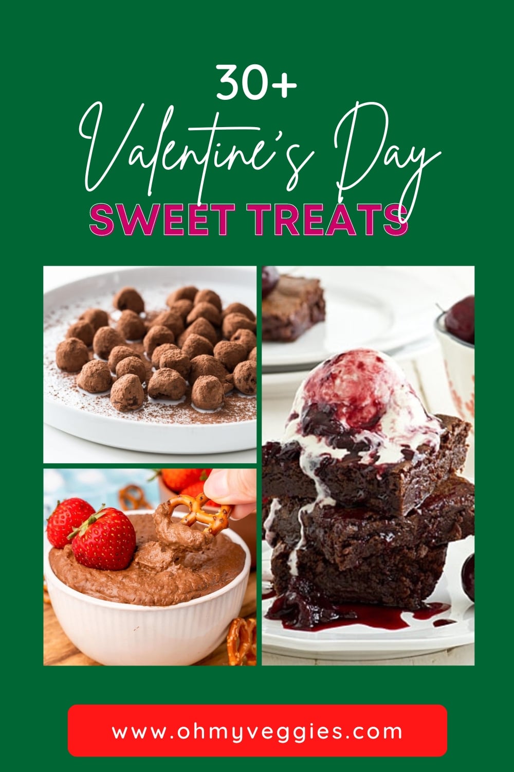 35+ Sweet Treats for Valentine’s Day - Oh My Veggies
