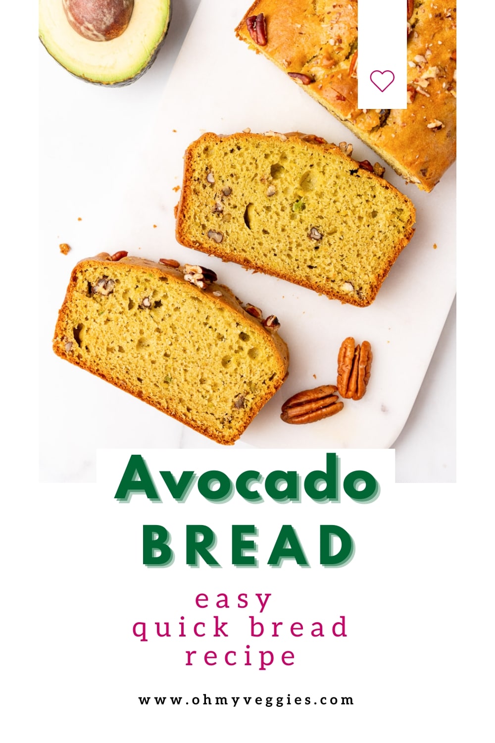 Avocado Bread (Better than TikTok!) - Oh My Veggies