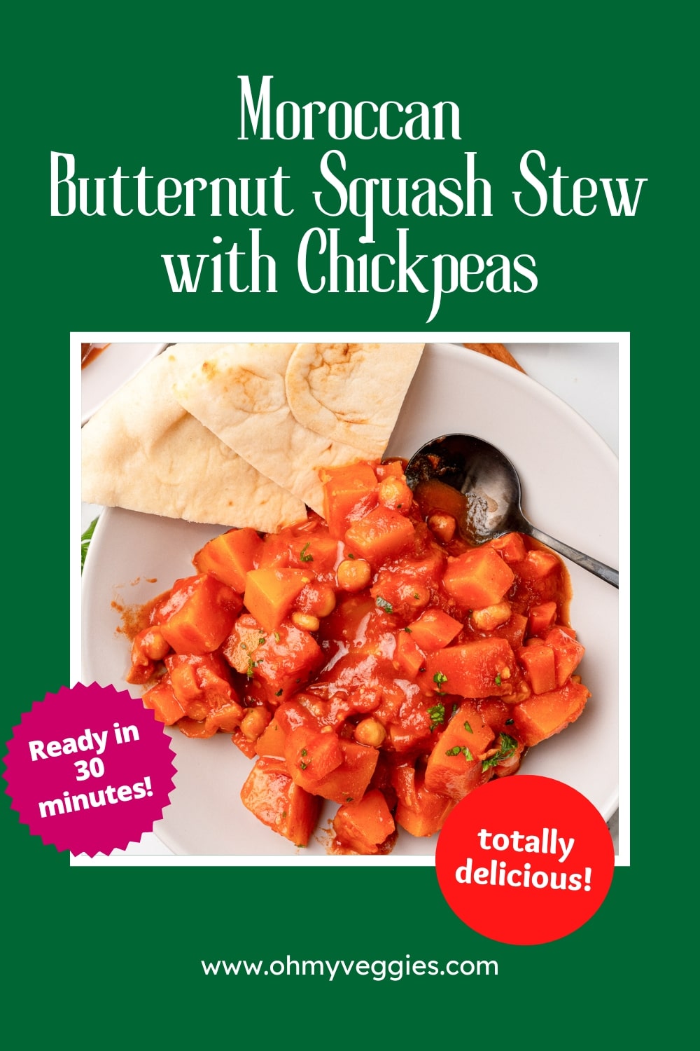 Moroccan Butternut Squash Stew with Chickpeas - Oh My Veggies